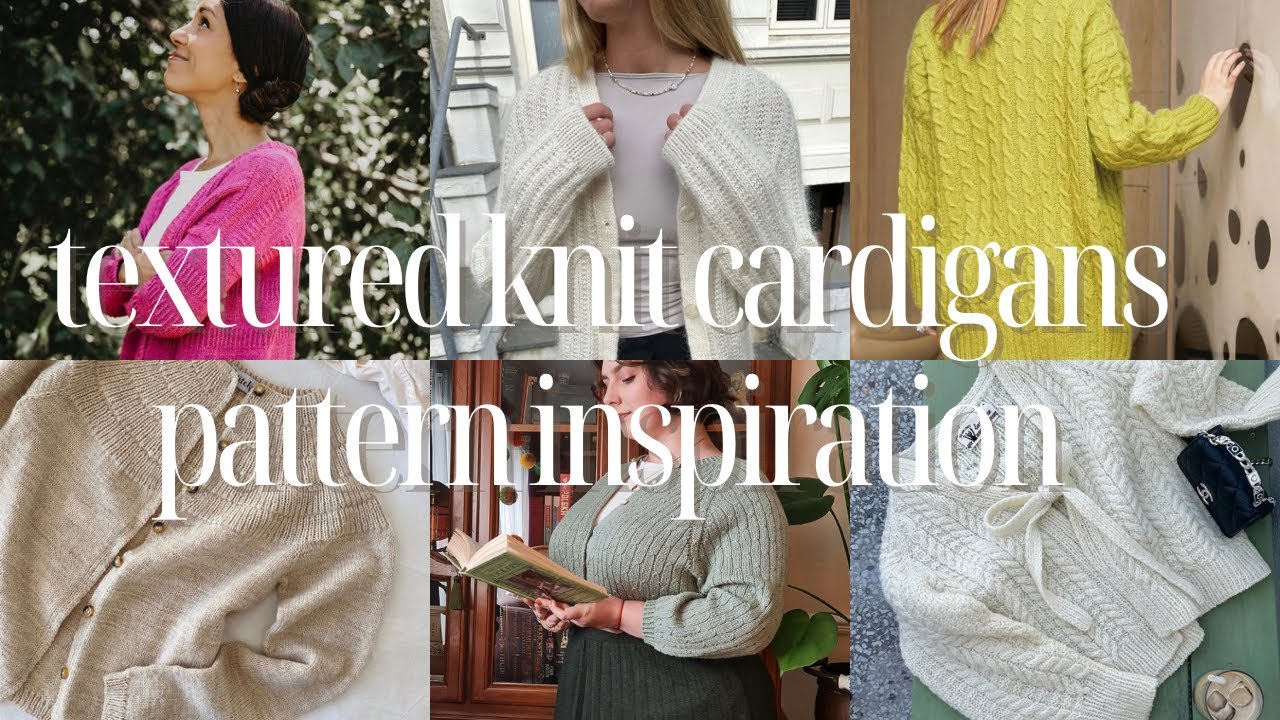 textured knit cardigans that are inspiring me - pattern round up and ...