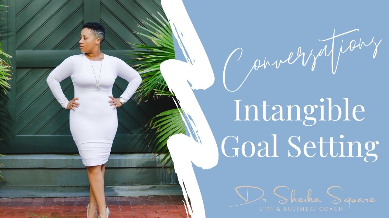 Intangible Goal Setting - YouTube