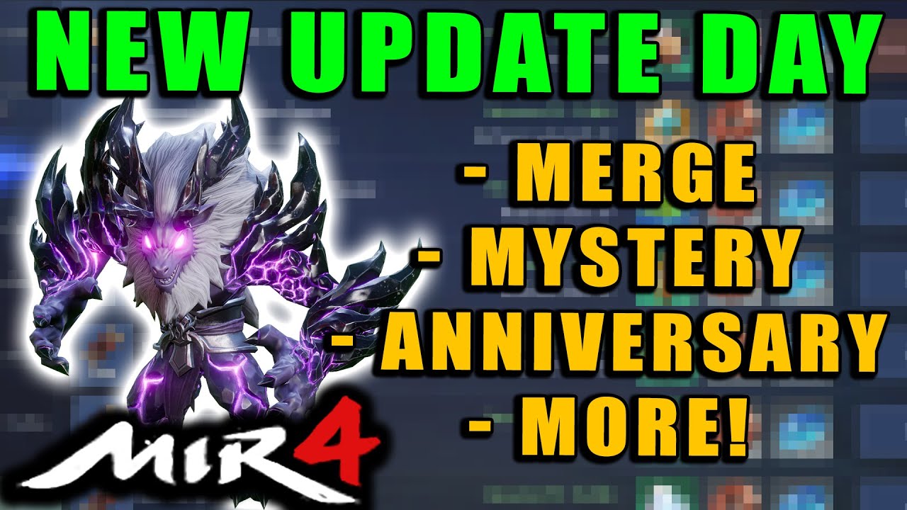MIR4 - Update Day Patch Notes! Server Merge! New Spirit, Anniversary ...