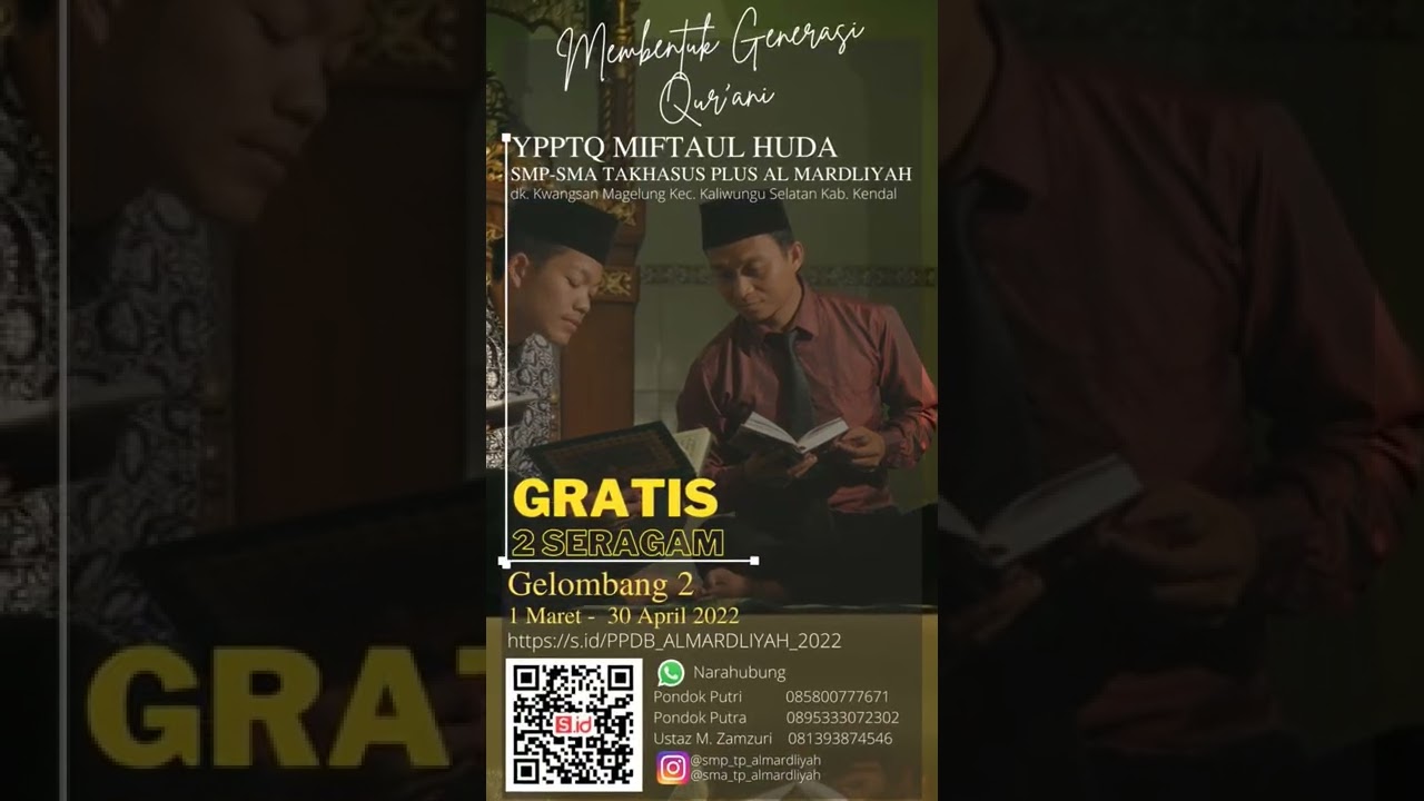 PPDB SMP-SMA Takhasus Plus Al Mardliyah (YPPTQ Miftahul Huda) Kaliwungu ...