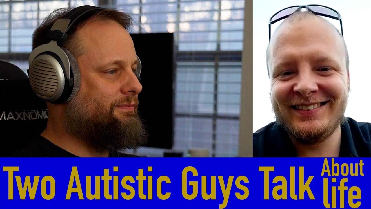 Two Autistic Guys Talk About Life - YouTube