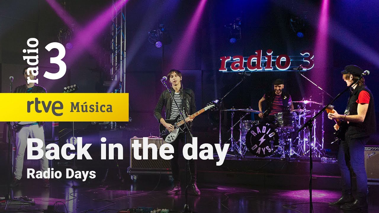 Radio Days - “Back in the day" | Conciertos de Radio 3 (2022) - YouTube