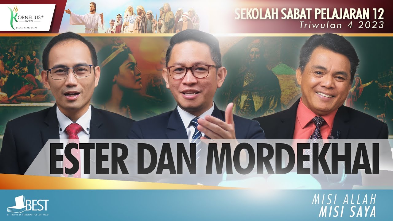 ESTER DAN MORDEKHAI | DISKUSI PELAJARAN SEKOLAH SABAT - YouTube