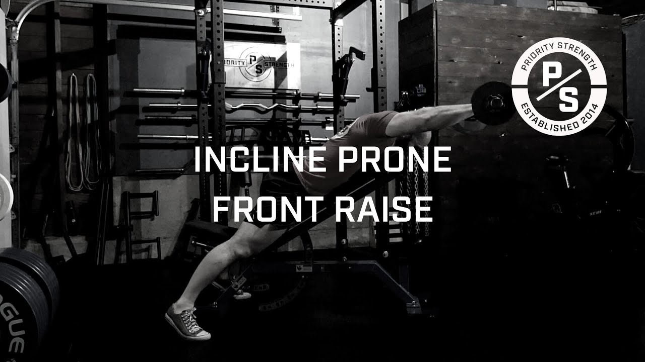 Incline Prone Front Raise - YouTube