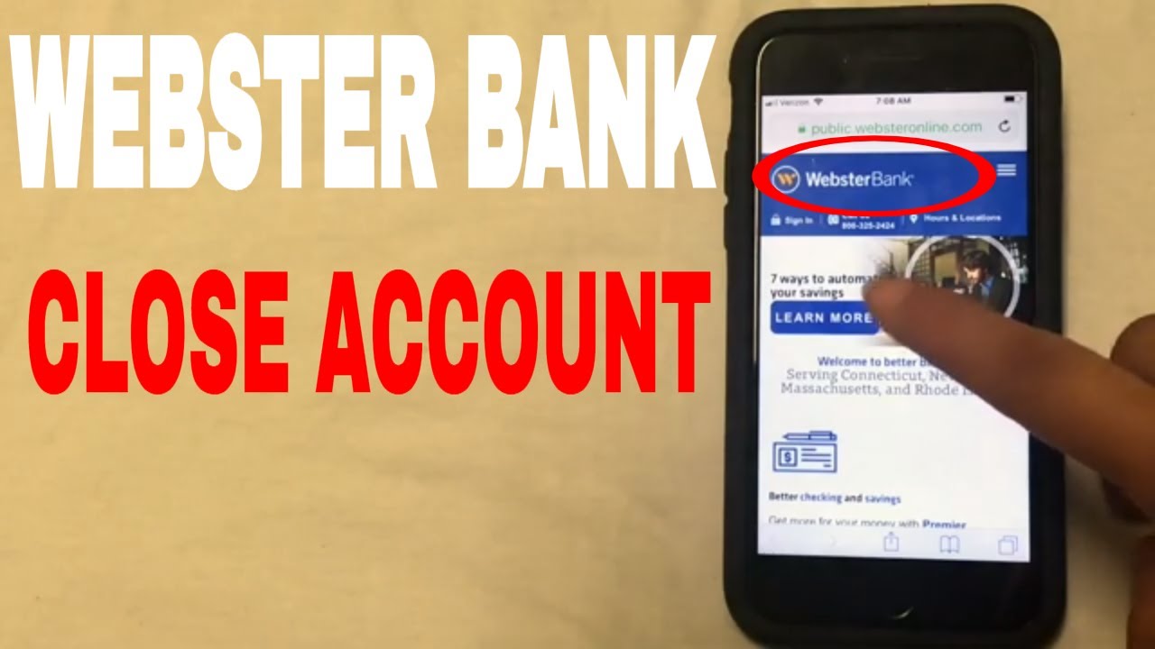 4 Ways To Close Webster Bank Account 🔴 - YouTube