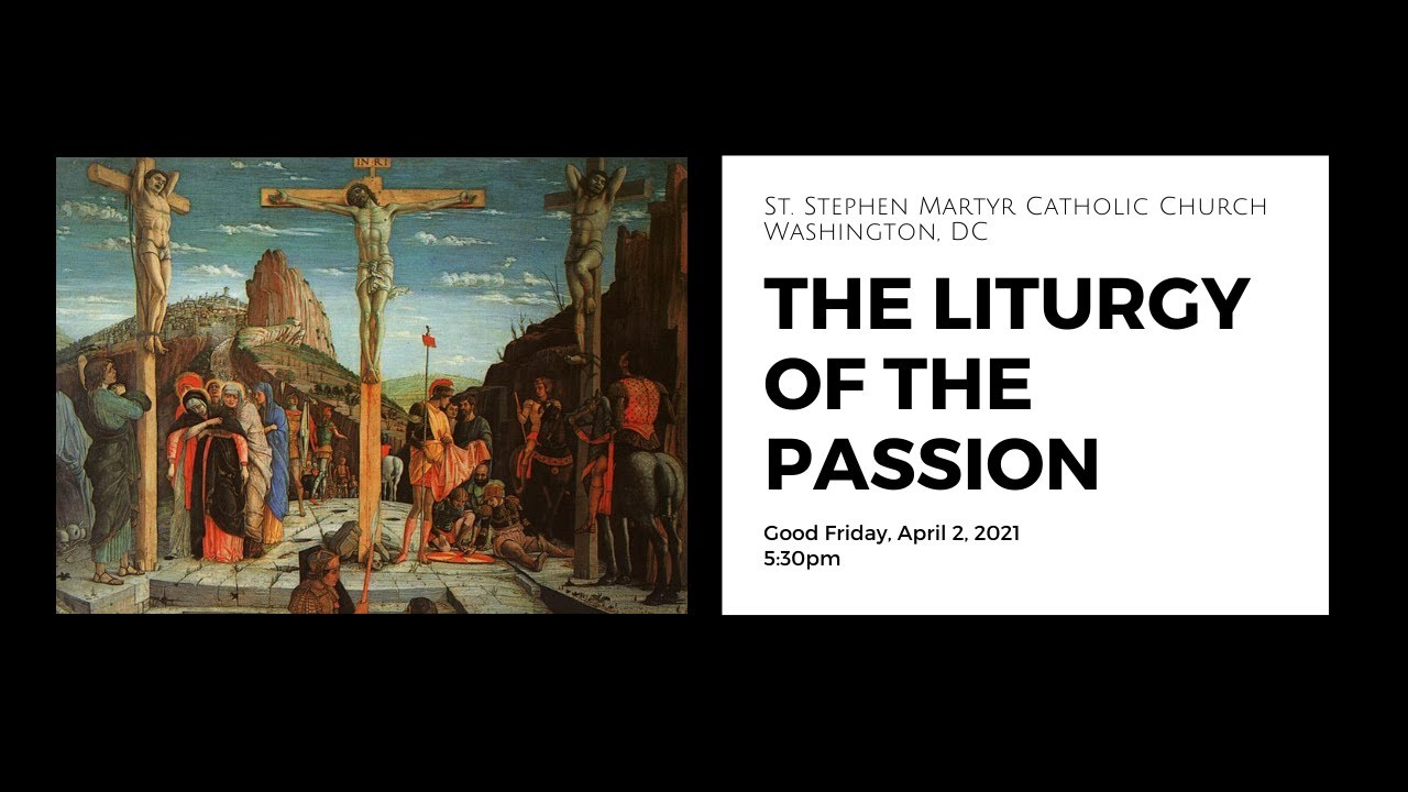 Good Friday Liturgy of the Passion - YouTube