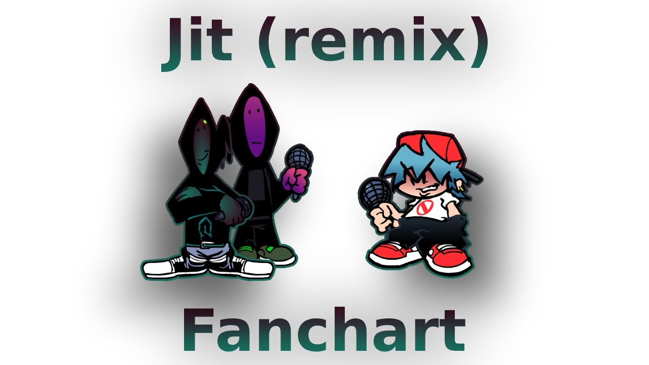 Jit (remix) - 17bucks remix Fanchart [4/15] (fnf) - YouTube