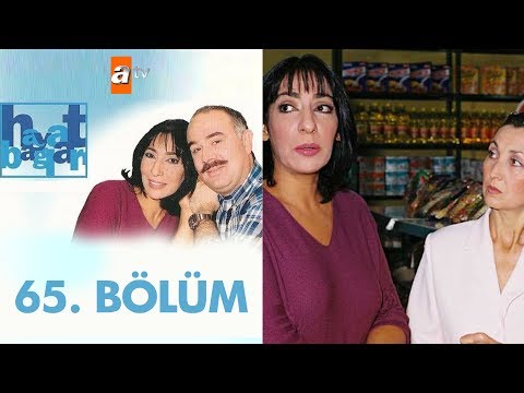 Hayat Bağları 65. Bölüm