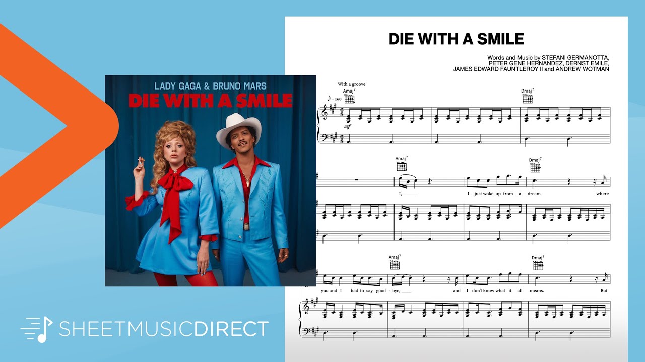 Die with a Smile - Lady Gaga & Bruno Mars - Piano, Vocal & Guitar ...