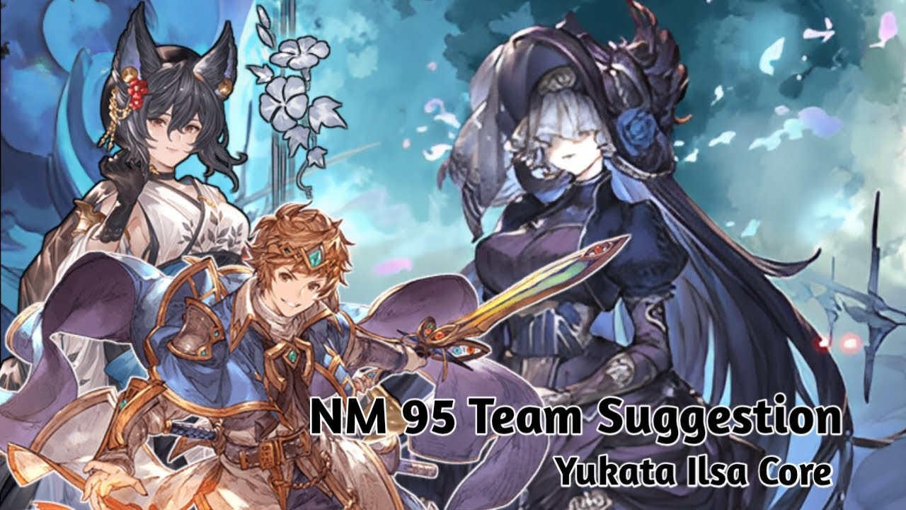 GW NM 95 Team Suggestion Magna (1 PnS) Yukata Ilsa core [GBF] - YouTube