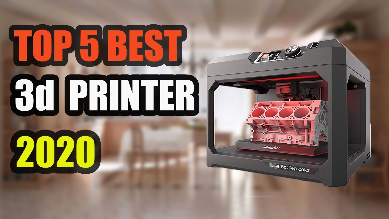 TOP 5 Best 3D Printer 2020 - YouTube