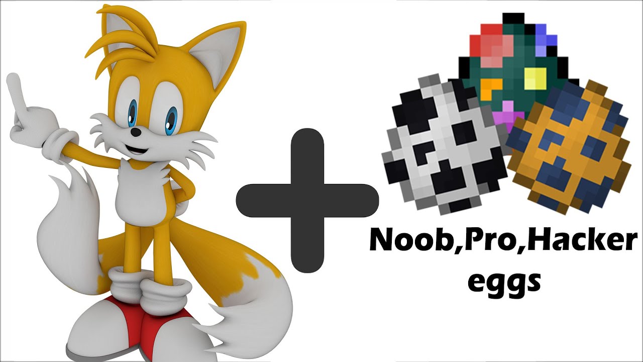 Tails + noob pro hacker Eggs = ??? Animations #37 || Sonic animation ...