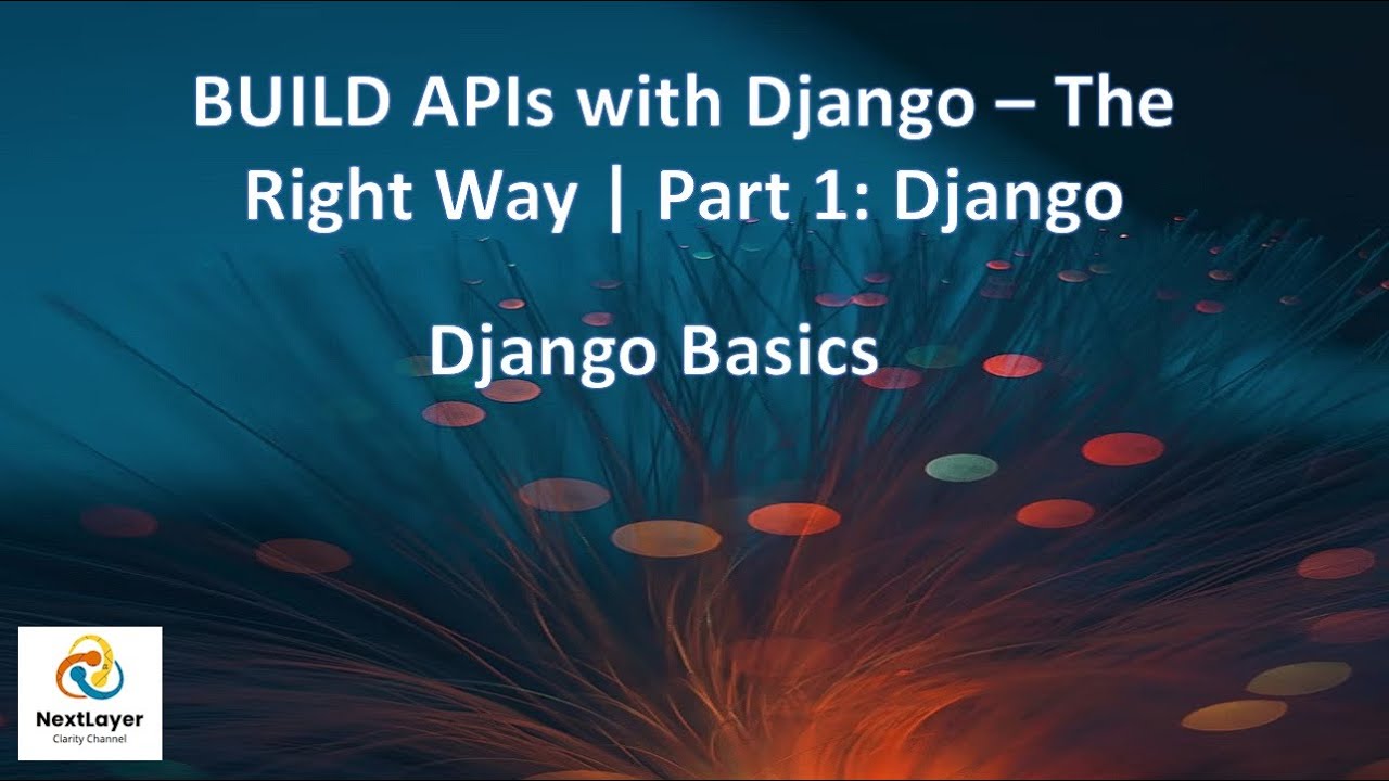 Build APIs with Django The Right Way Part 1 - YouTube
