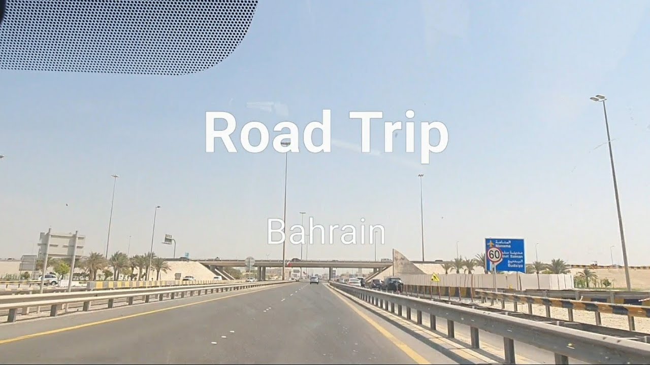 Road Trip || Bahrain - YouTube