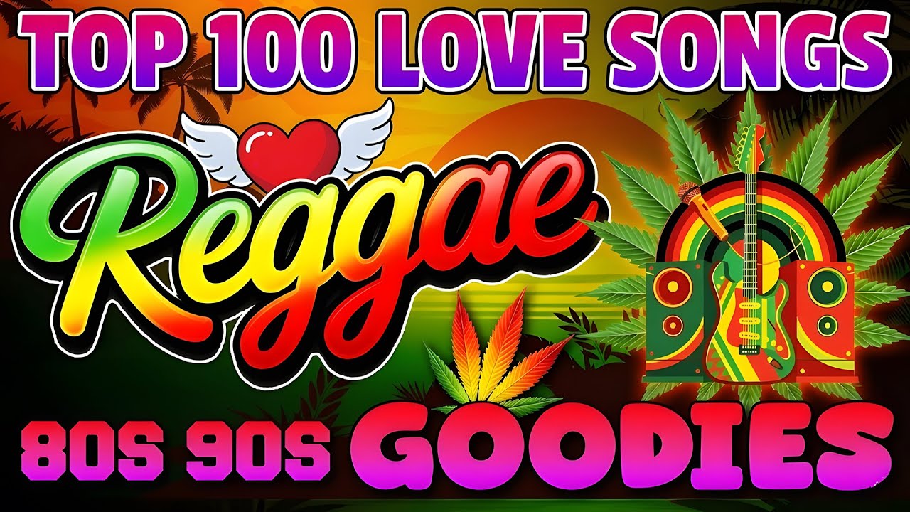 Top 100 Reggae Love Songs 💚 80s 90s Classics | Oldies But Goodies - YouTube