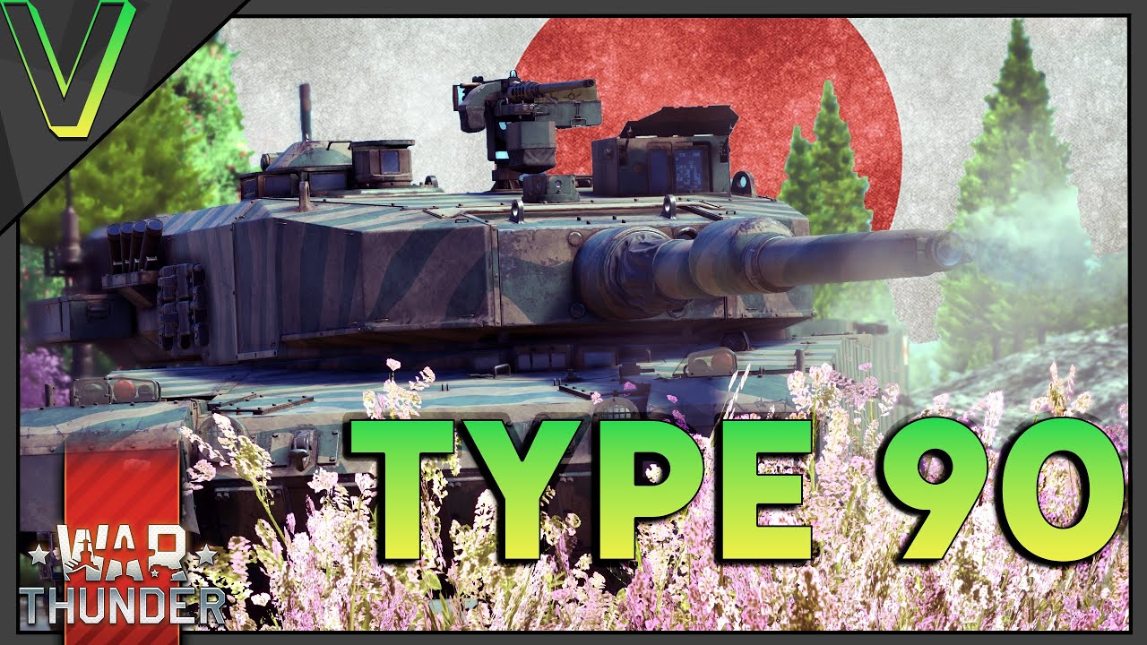 This Tank Is Worth The Grind || Type 90 - War Thunder - YouTube