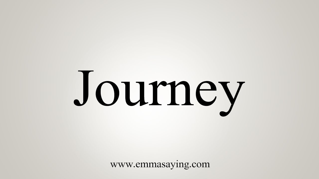 How To Say Journey YouTube how-to-say-journey-youtube