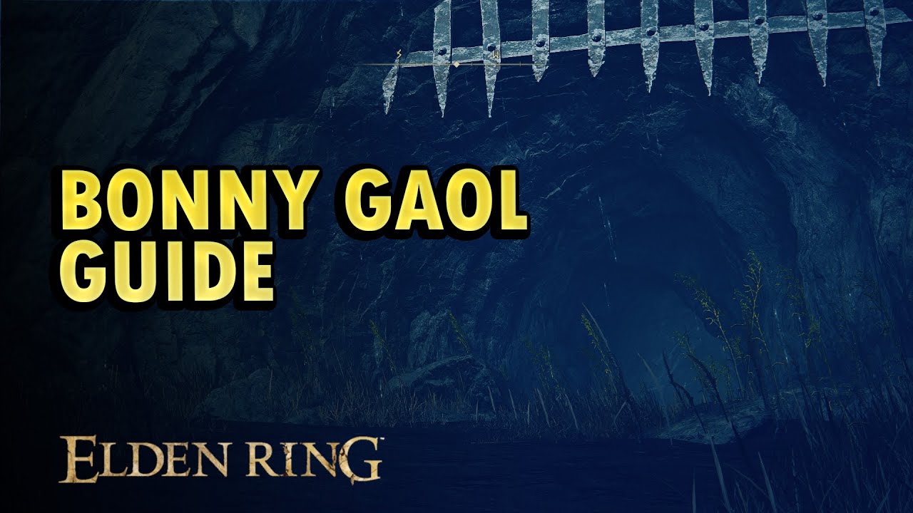 Bonny Gaol Guide Elden Ring Shadow of Erdtree DLC - YouTube