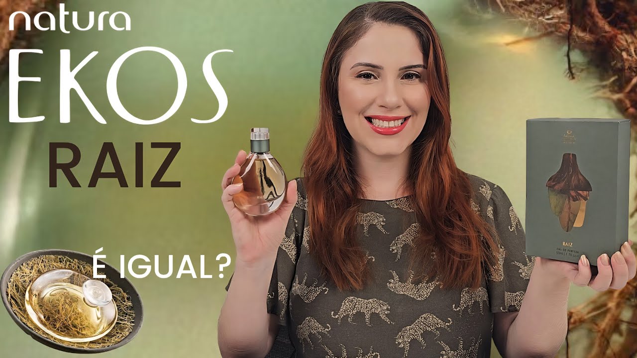 EKOS RAIZ NATURA | RESENHA NOVO PERFUME EKOS RAIZ DA MARCA NATURA ...