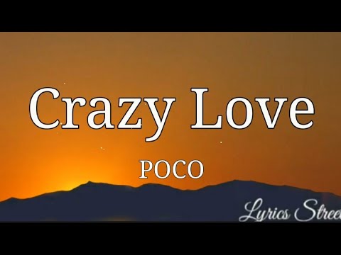 Crazy Love (Lyrics) Poco@lyricsstreet5409 #lyrics #pop #poco #crazylove ...