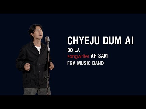 CHYEJU DUM AI I BO LA I  FGA Band I Jinghpaw Karai Shakawn Mahkawn I 2025