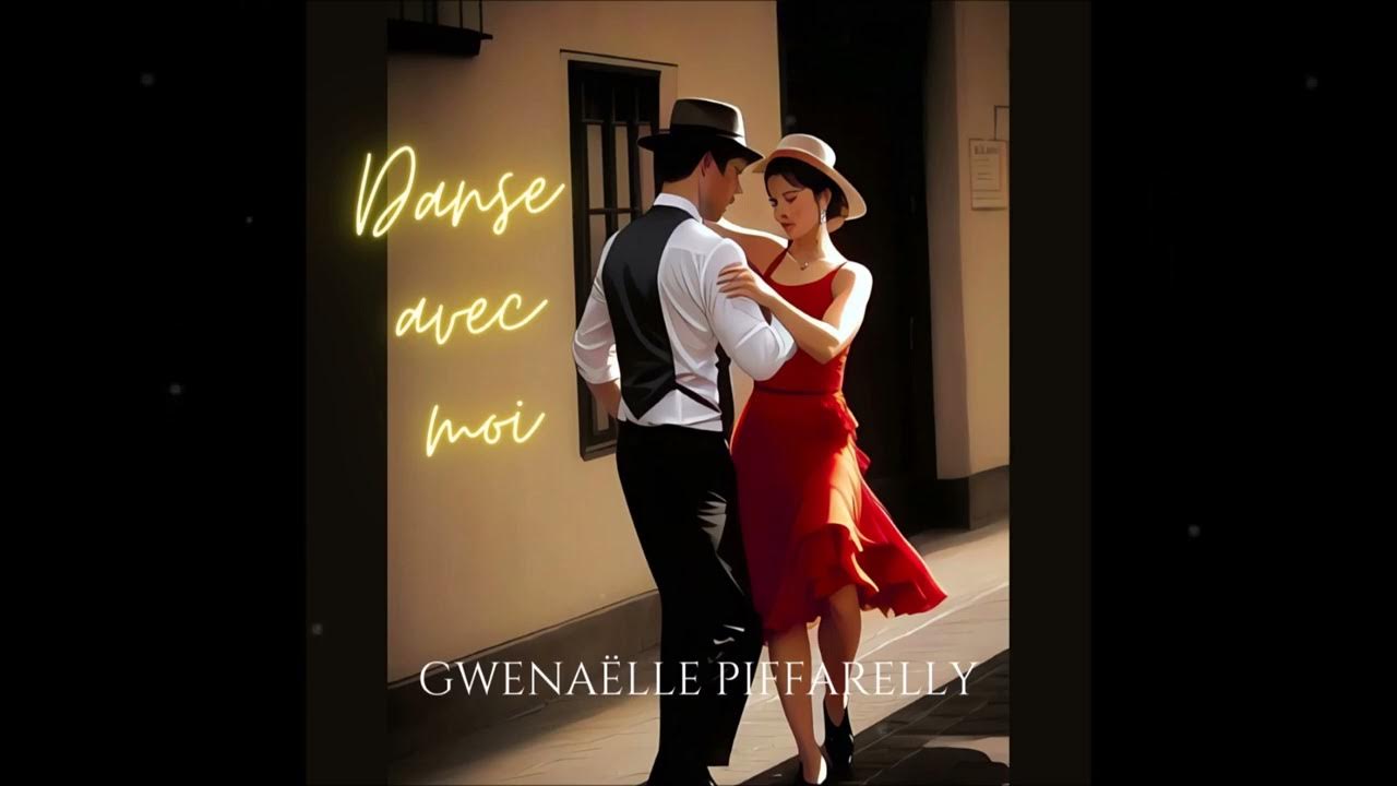 Gwenaëlle Piffarelly - Danse avec moi - YouTube