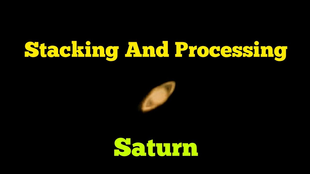 Stacking and processing Saturn using PIPP and autostackert software. # ...