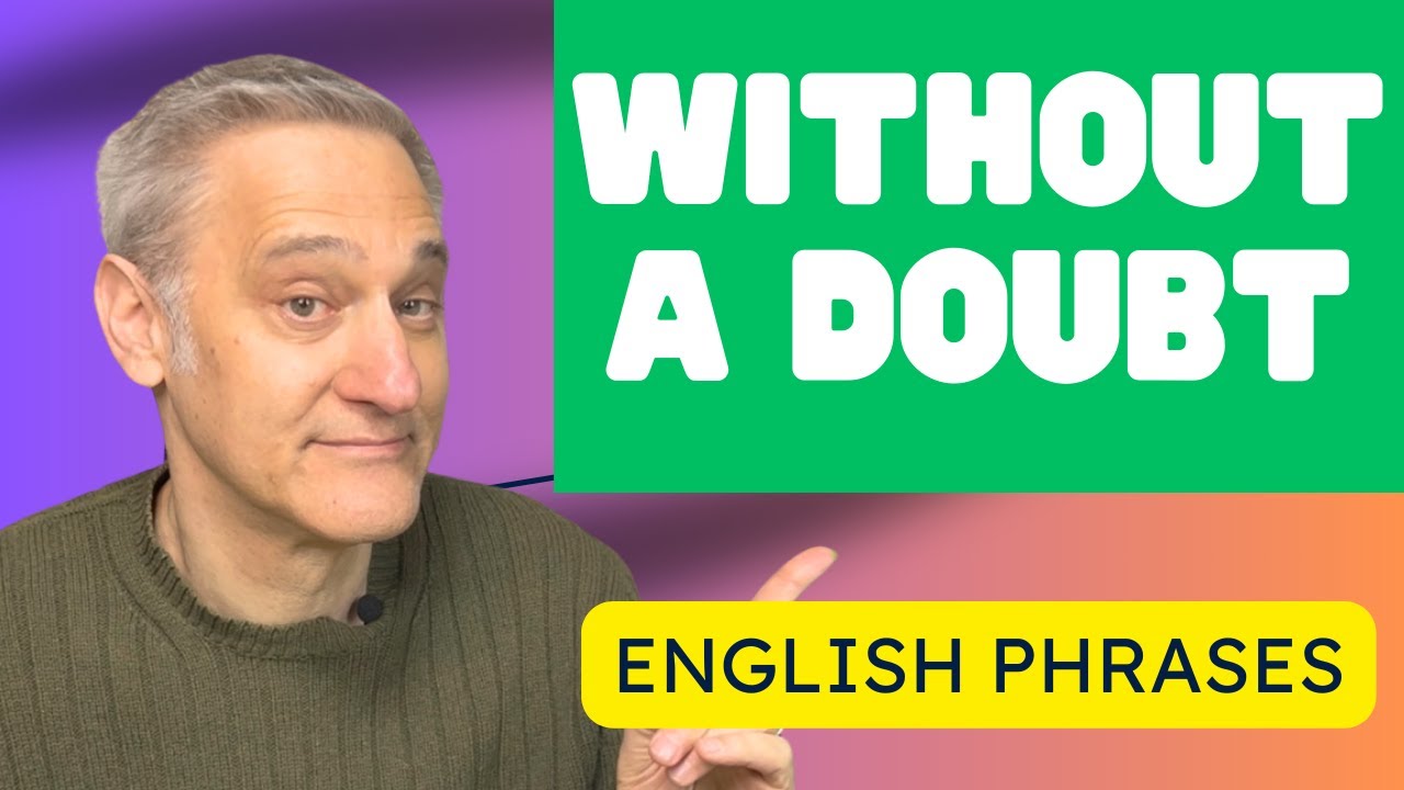 Mastering English Expressions: 'Without a Doubt' | Boost Your Fluency ...