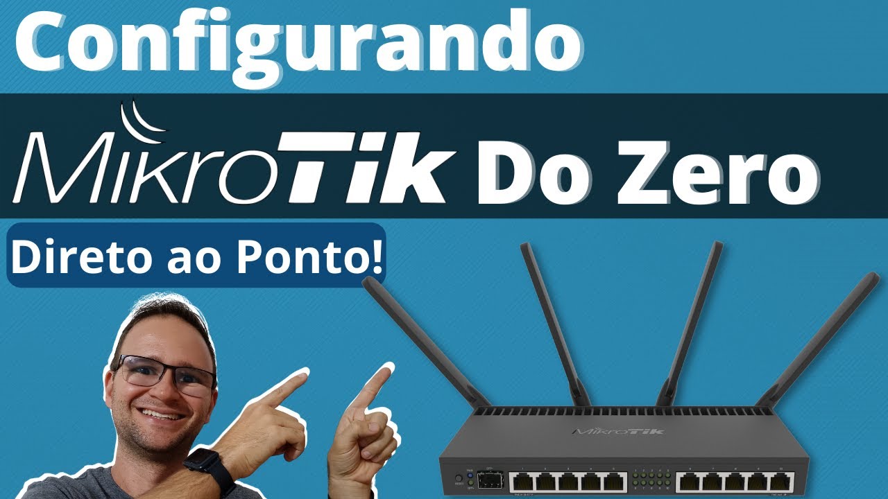 Como Configurar MikroTik (RB 4011) do Zero + Wi-Fi (Explicações Rápidas ...