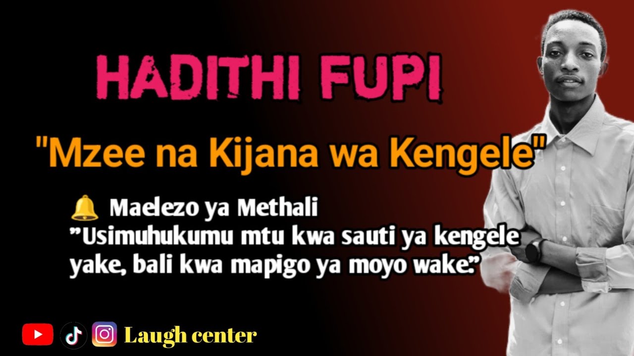 HADITHI FUPI MZEE NA KIJANA WA KENGELE @hadithikingdomtz - YouTube