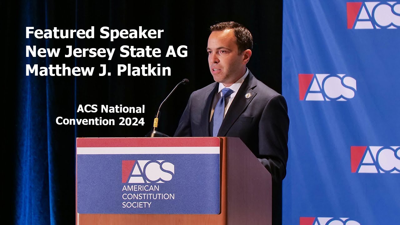 ACS 2024 Featured Speaker NJ AG Matthew J Platkin - YouTube