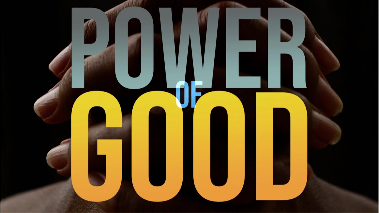 Power of Good - Sunday AM Aug. 27, 2023 - YouTube