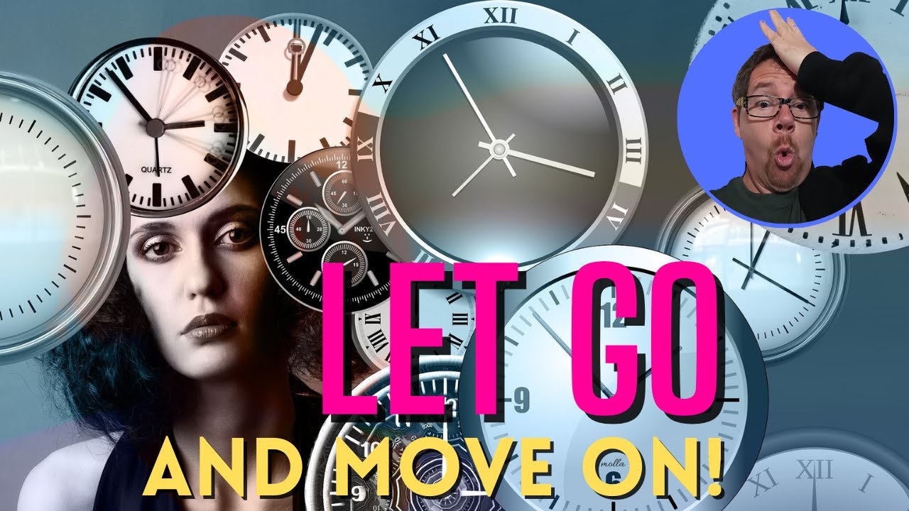 Unbelievable Tip to Easily Let Go and Move On... - YouTube