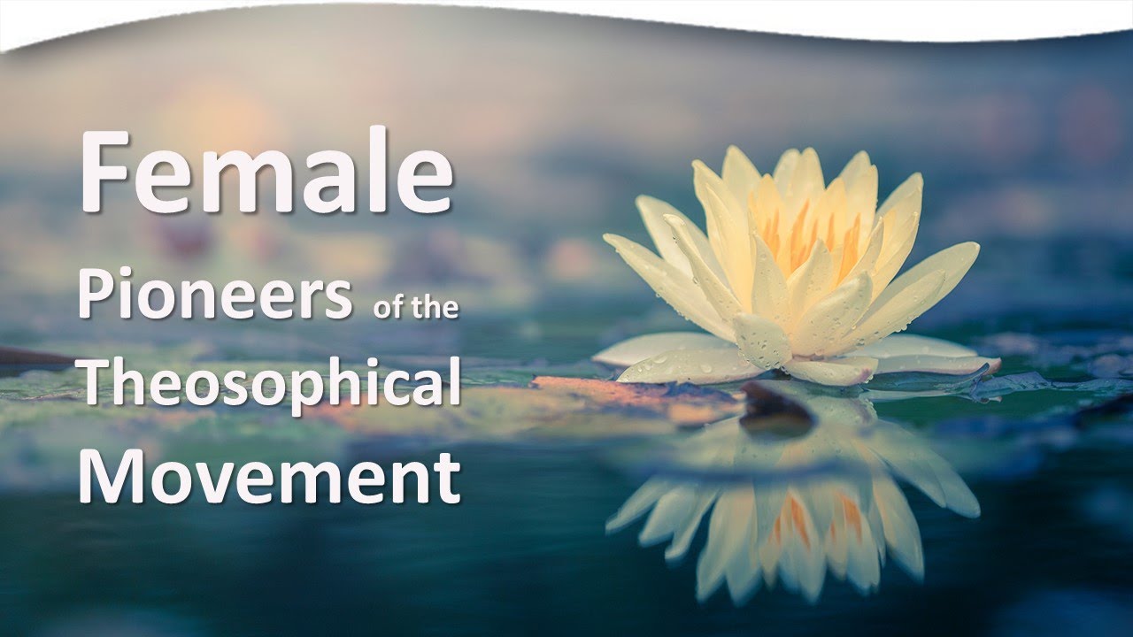 Female Pioneers of the Theosophical Movement | Susanne Hoepfl ...
