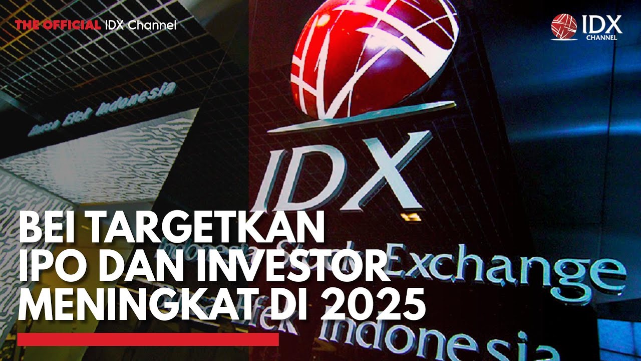 BEI Targetkan IPO dan Investor Meningkat di 2025 | IDX CHANNEL - YouTube