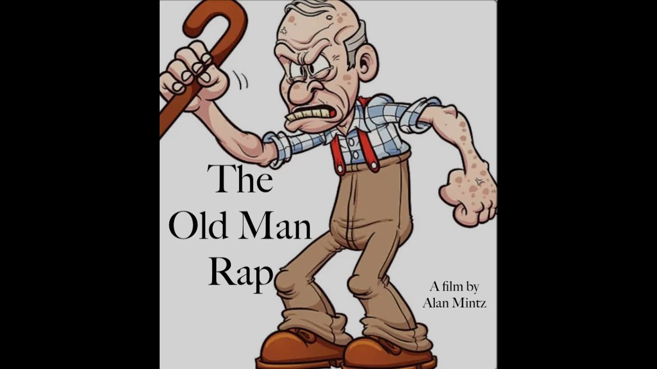 Old Man Rap - YouTube