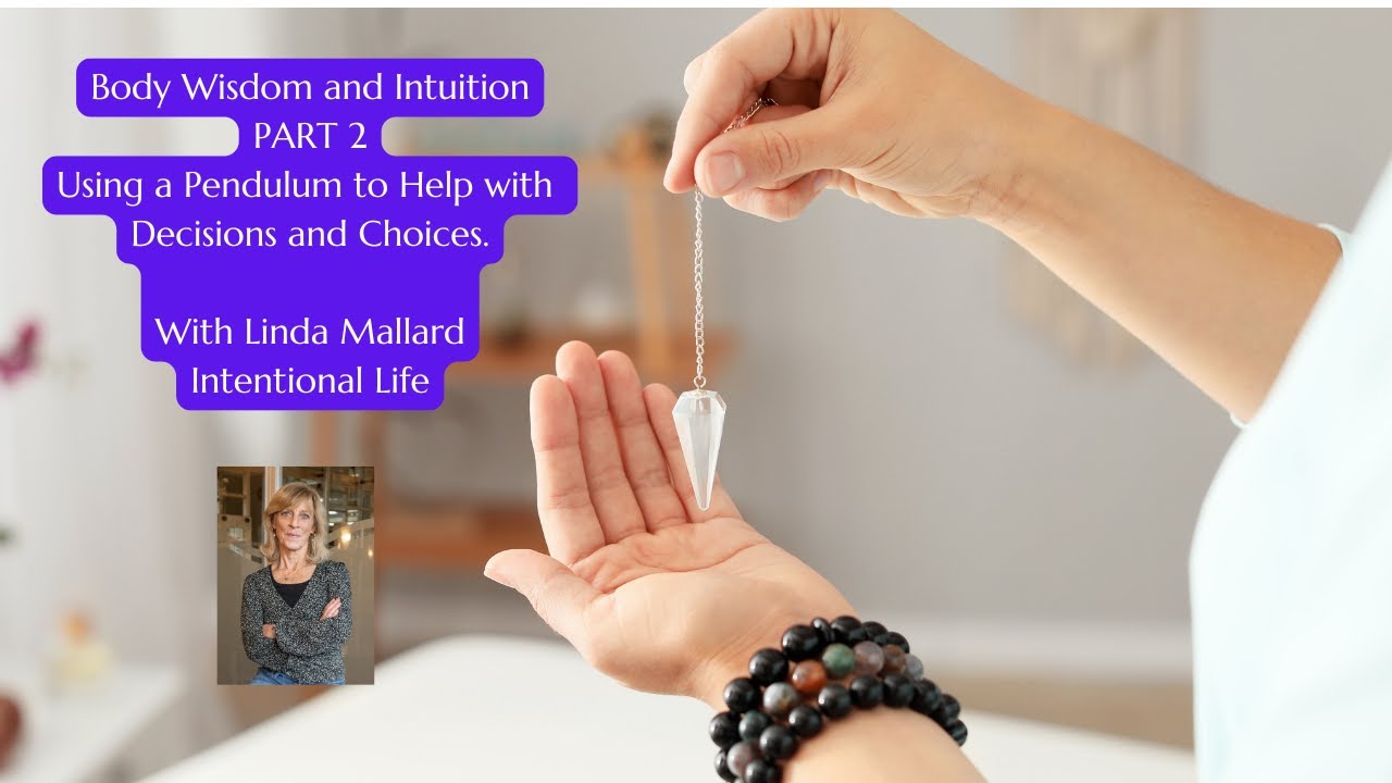 Body Wisdom and Intuition Part 2 - Using a Pendulum - YouTube