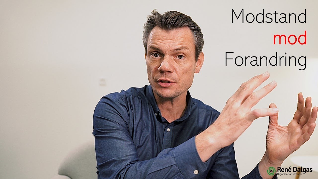 Modstand mod forandring - YouTube