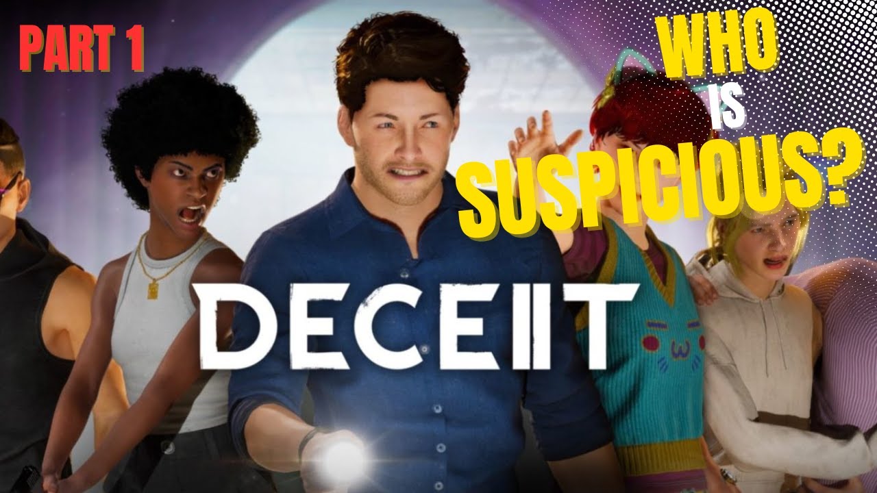 Who Is Suspicious? | Deceit 2 - YouTube