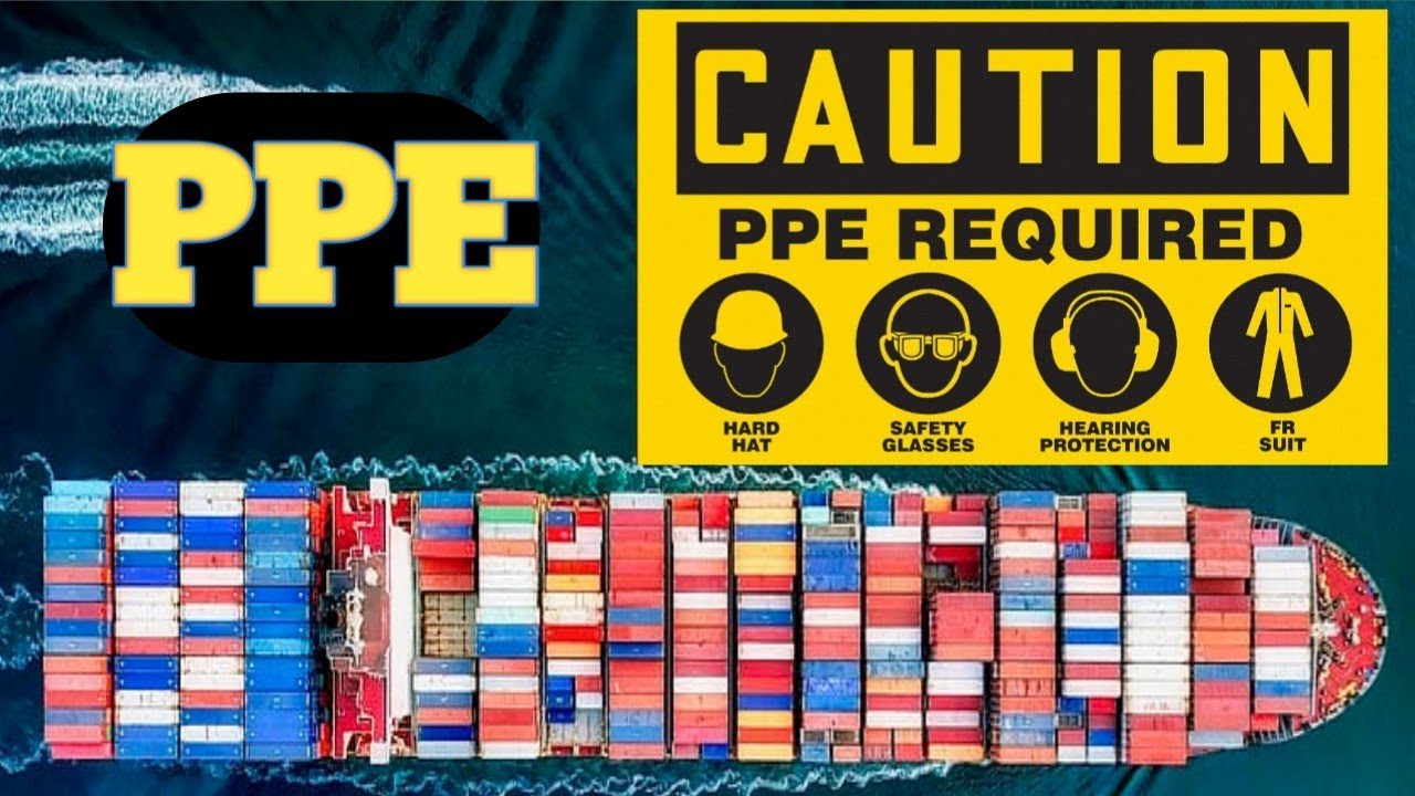 PPE, PPE Required On Ship #ppe #safety #ship #ig_ams #merchantnavy # ...