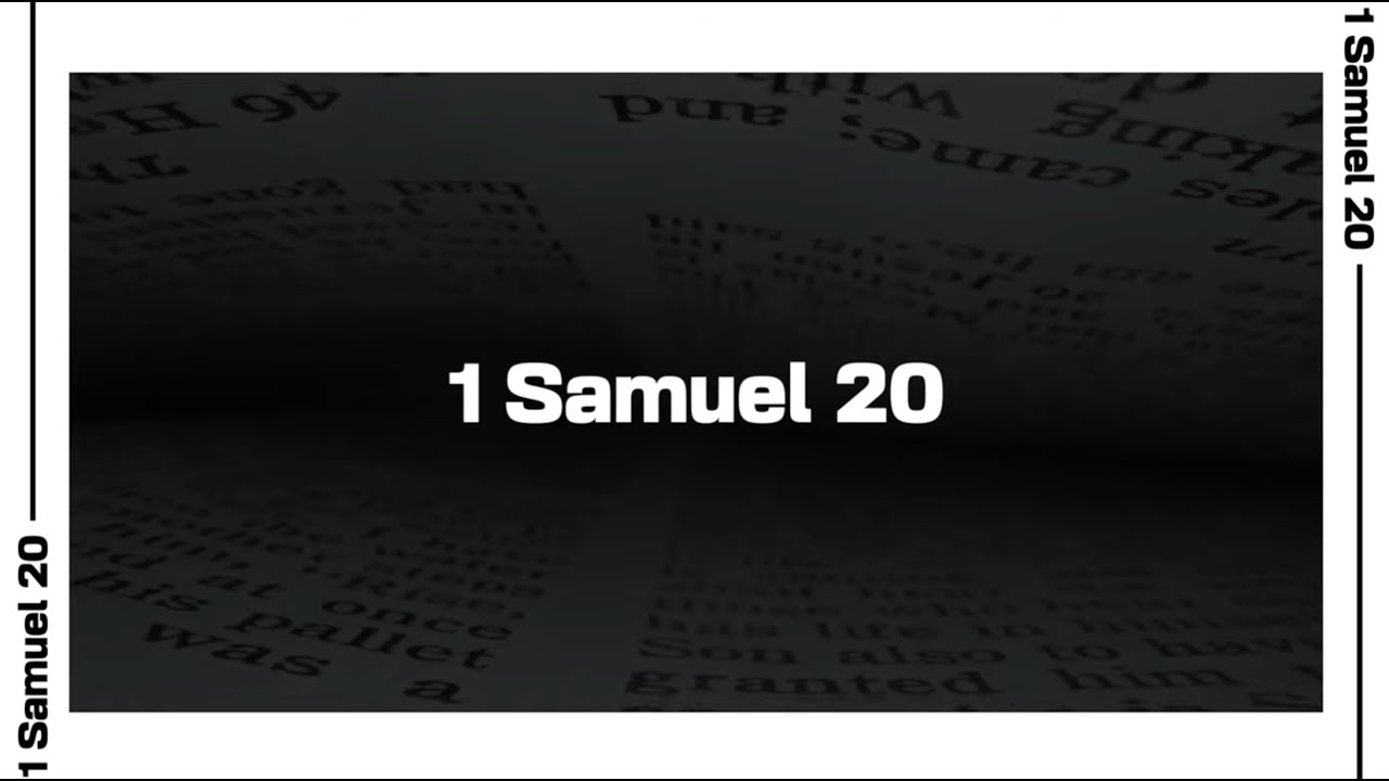 1 Samuel 20 Bible Reading | NIV - YouTube