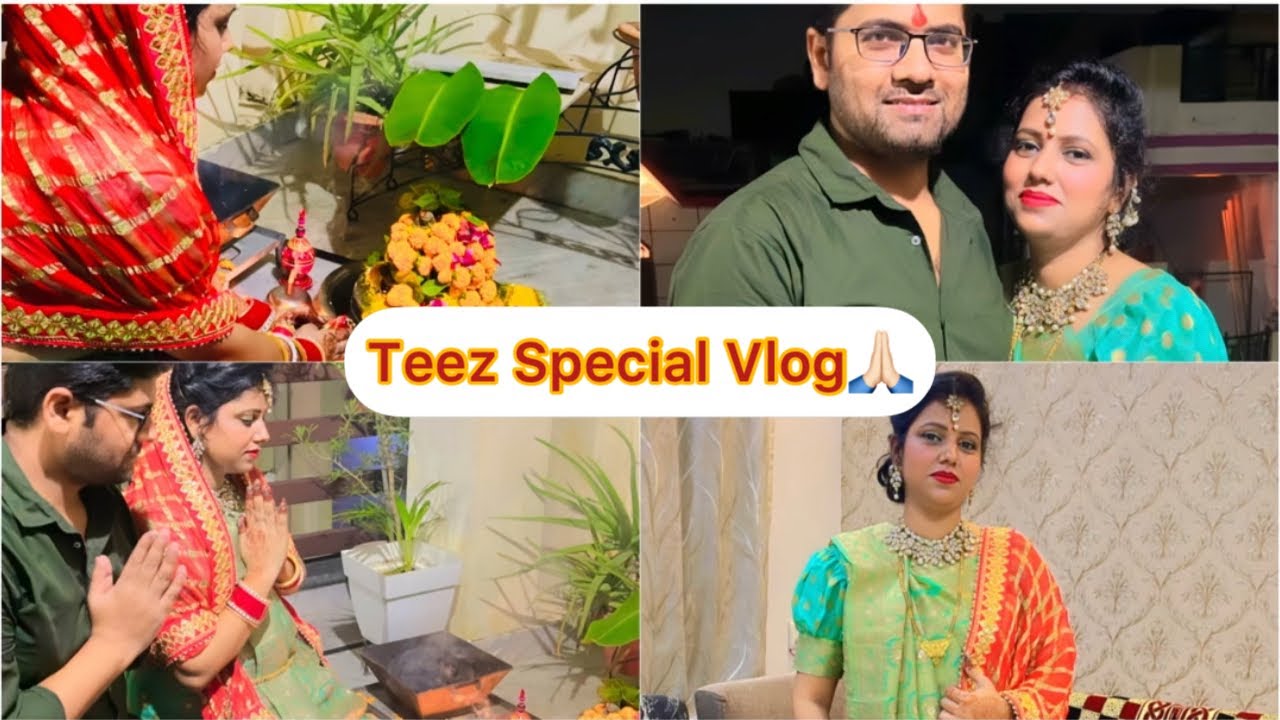 Teez Special Vlog🌺|| देखो कैसे दुल्हन की तरह तैयार होकर की मैंने तीज की ...
