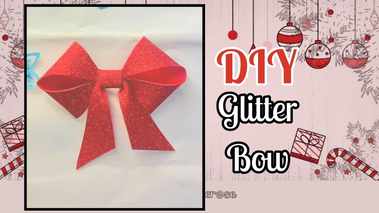 DIY Christmas Glitter Bow Tutorial // Christmas Sparkle Ornaments ...