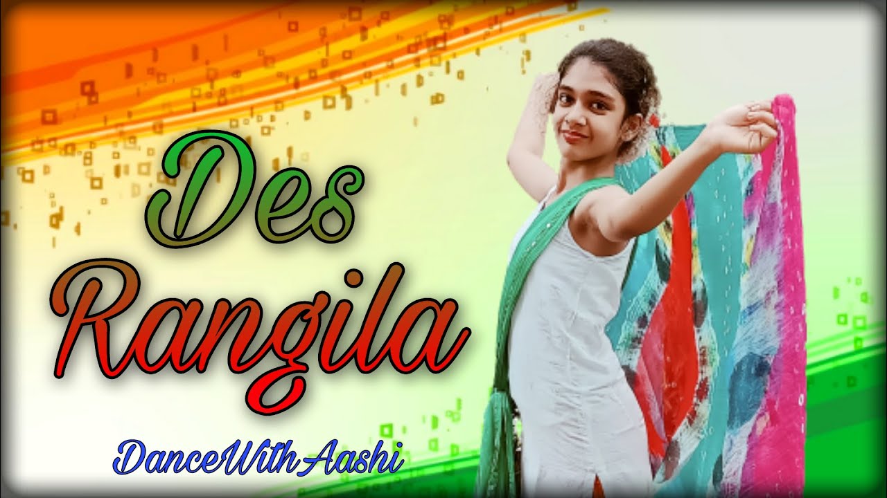 Des Rangila | Fanaa |DanceWithAashi choreography | Independence Day ...