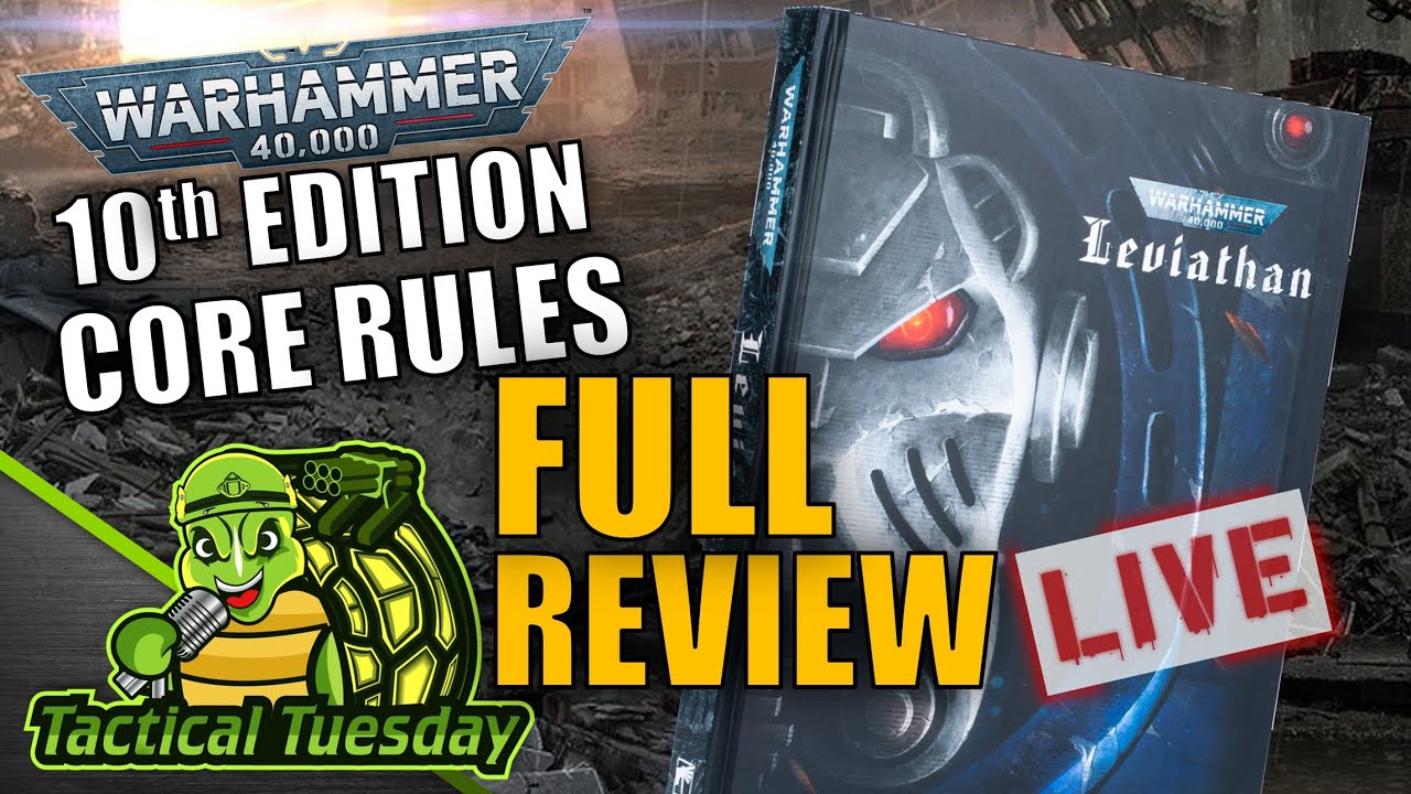 🔴40k 10th Edition Core Rules Live Review! | TacticalTuesday Warhammer ...