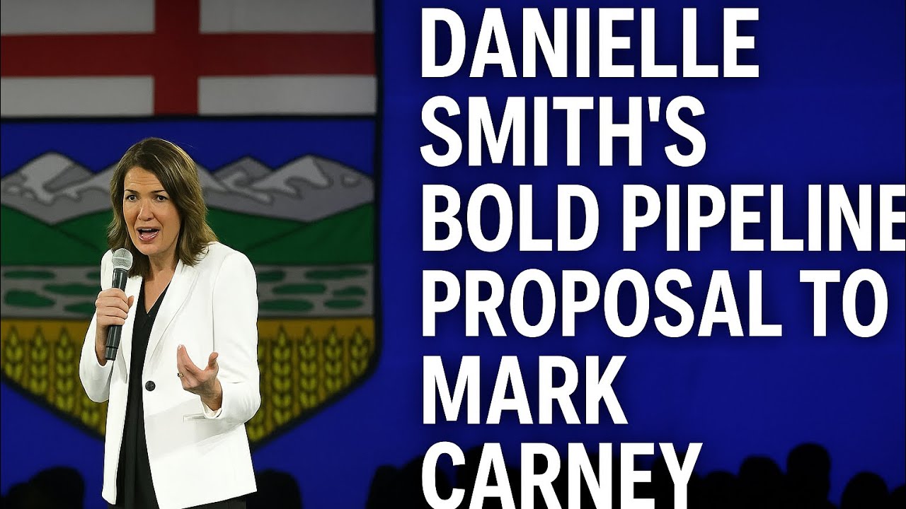 Danielle Smith's Bold Pipeline Proposal to Mark Carney - YouTube