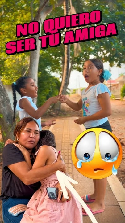 No quiero ser tu amiga 😡💔 - YouTube