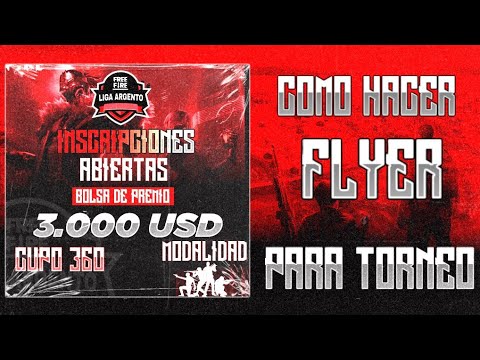 COMO HACER UN FLYER PARA TORNEO /COMO EDITAR PARA UN TORNEO FREE FIRE ...