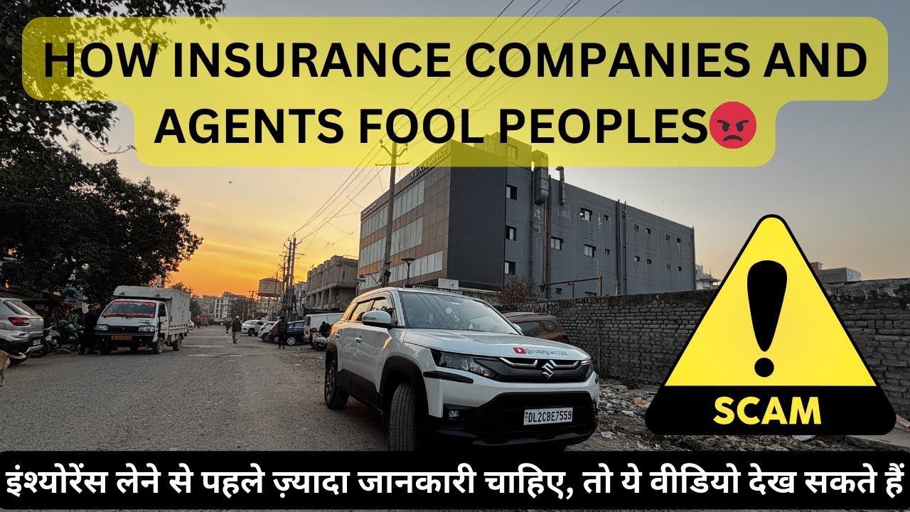 How Insurance Companies And Agents Fool Peoples ⚠️ - YouTube