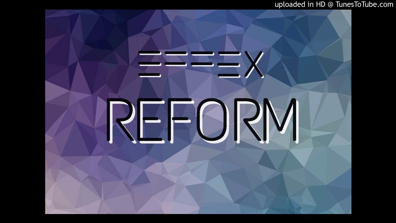 Effex - Reform (Audio) - YouTube